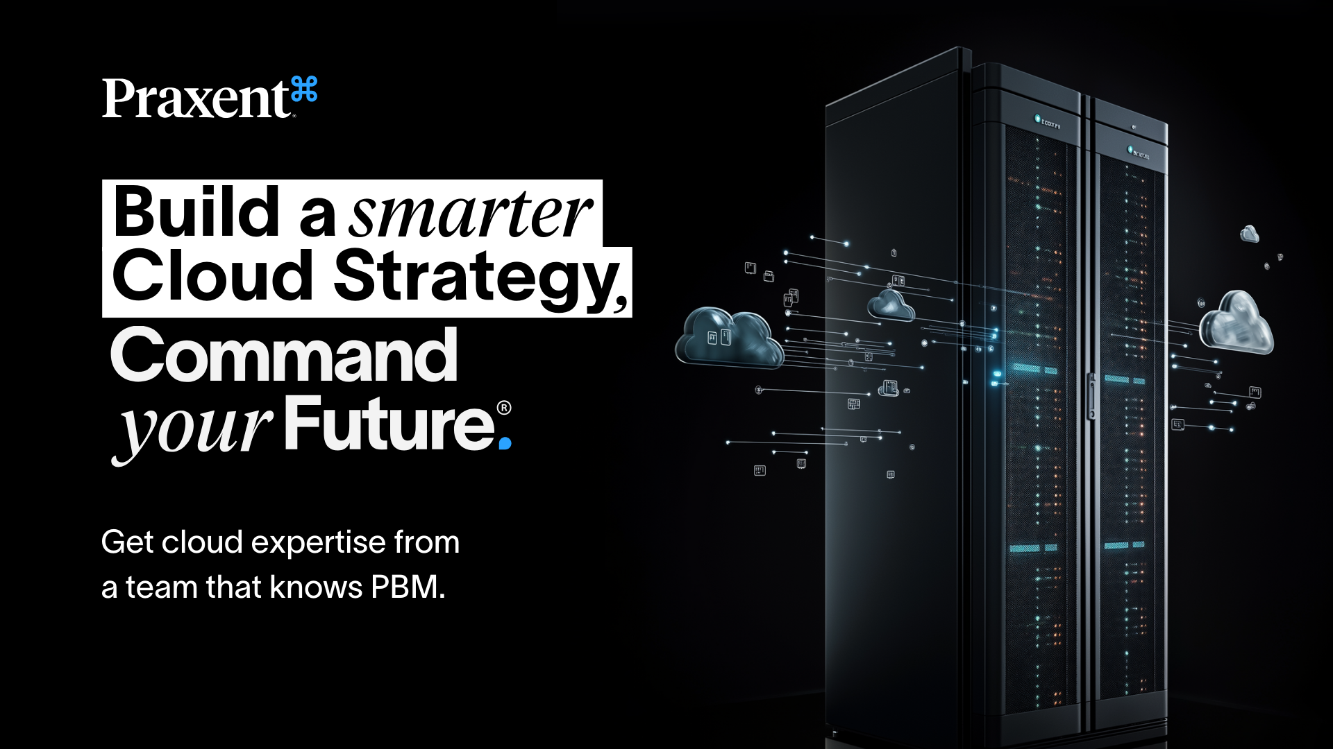 PBM Cloud Development Services | Praxent PBM IT Solutions